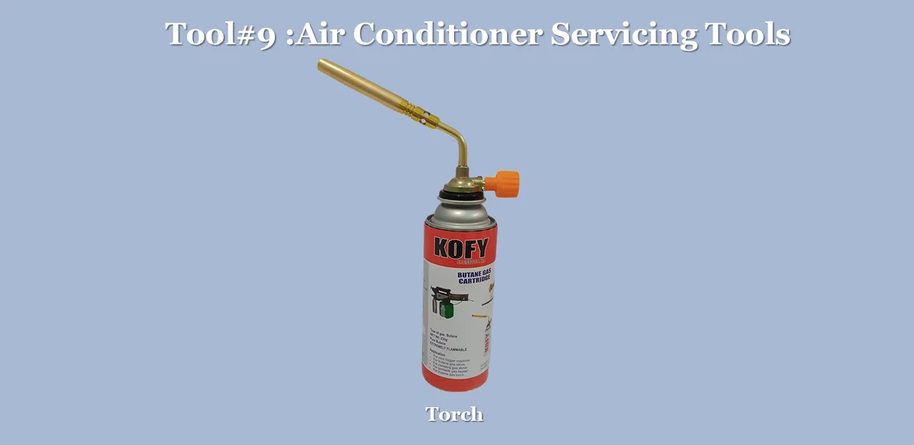 21 Air Conditioner Servicing Tools A List Of Essential AC Tools 21 Air Conditioner Servicing Tools A List Of Essential AC Tools